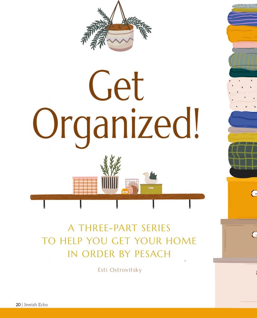 GET ORGANIZED! PART TWO - jewishecho