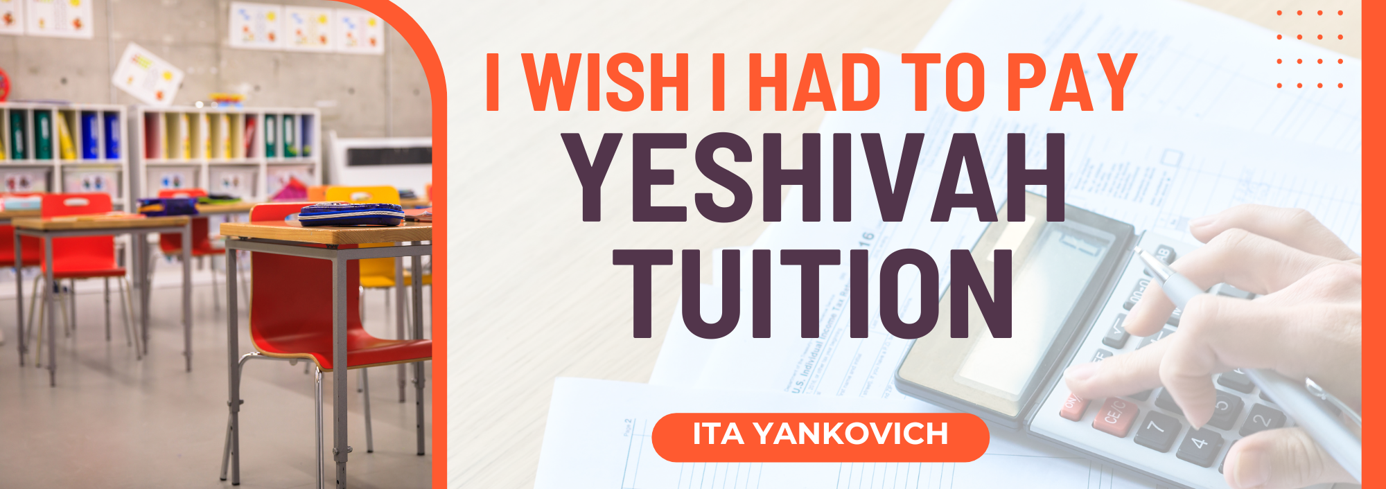 I WISH I HAD TO PAY YESHIVAH TUITION - jewishecho